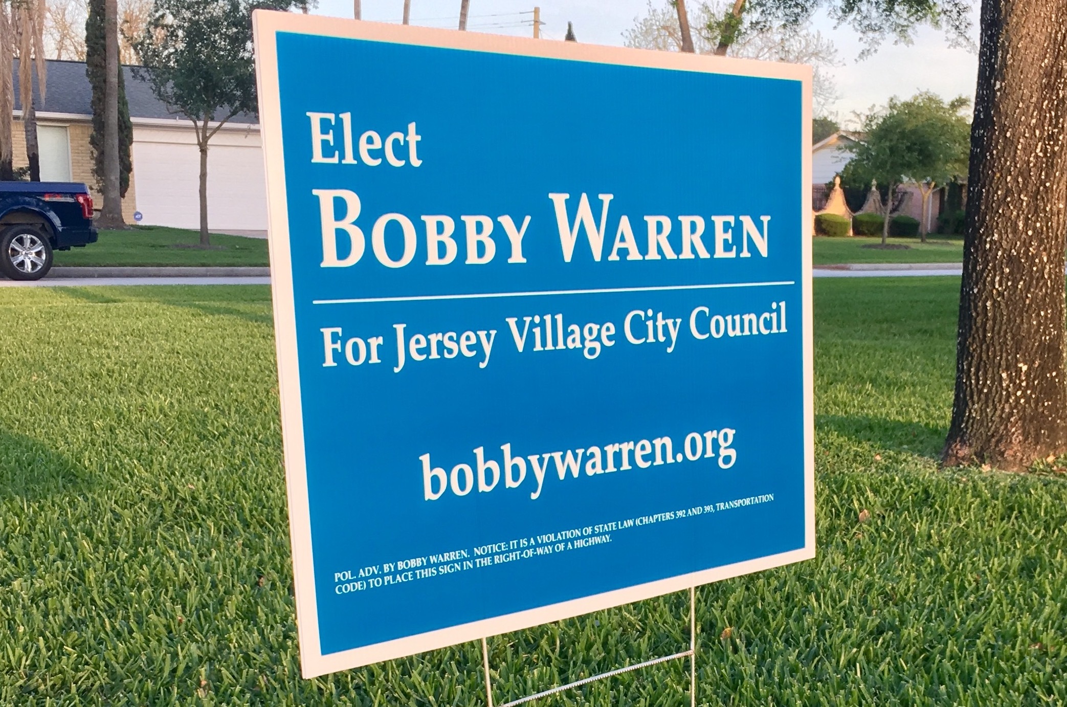Yard Signs Available! - Bobby Warren for Mayor of Jersey Village